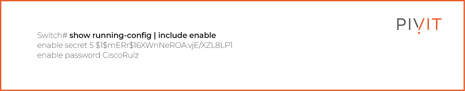 Securing Access to Privileged EXEC Mode